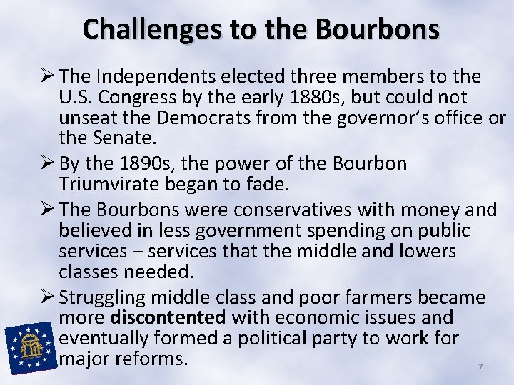 Chapter 18 Bourbons Populists and Progressives STUDY PRESENTATION