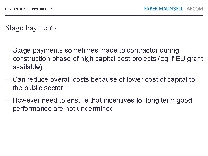 Payment Mechanisms for PPP Development off PPP and