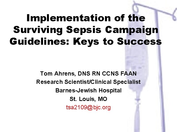 Implementation of the Surviving Sepsis Campaign Guidelines Keys