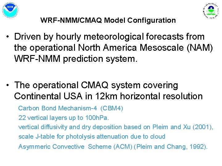 The Impact of Lateral Boundary Conditions on CMAQ