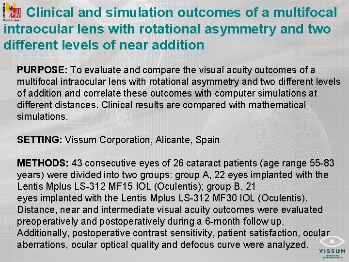 Clinical and simulation outcomes of a multifocal intraocular