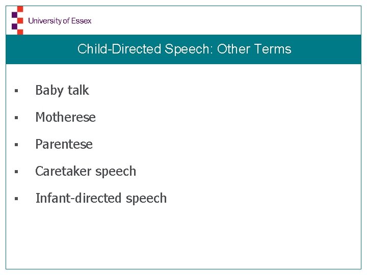 The role of childdirected speech in first language
