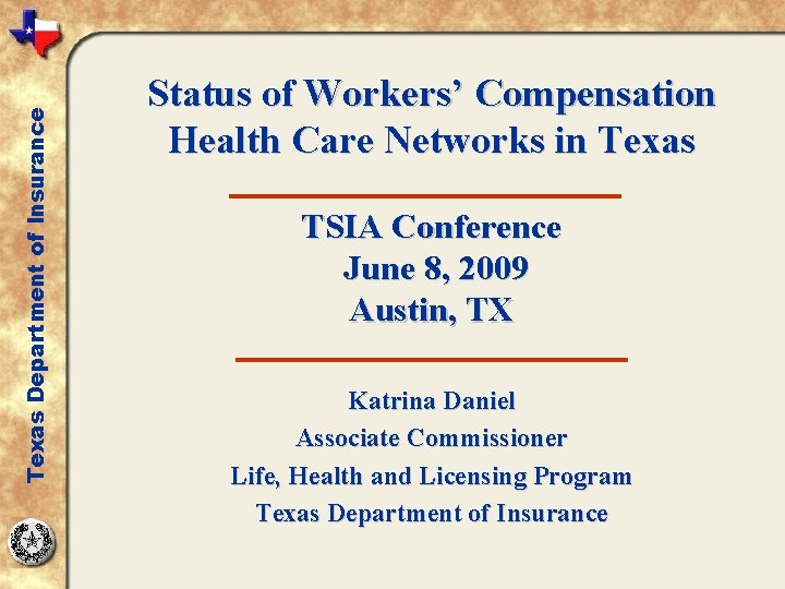 Texas Department of Insurance Status of Workers Compensation