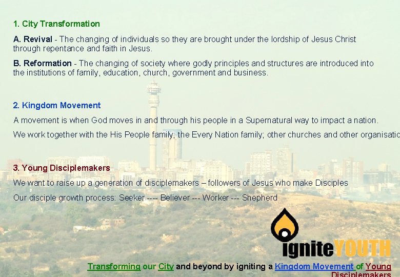 1 City Transformation A Revival The changing of