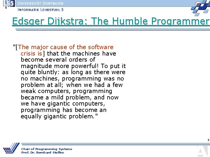 Lightweight Process Coordination Bernhard Steffen Tiziana Margaria Chair