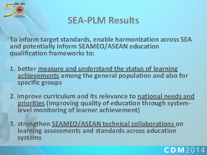 CONSULTATIVE MEETING Southeast Asia Primary Learning Metric SEAPLM