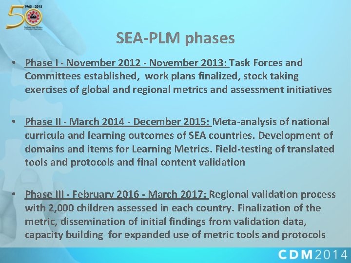 CONSULTATIVE MEETING Southeast Asia Primary Learning Metric SEAPLM