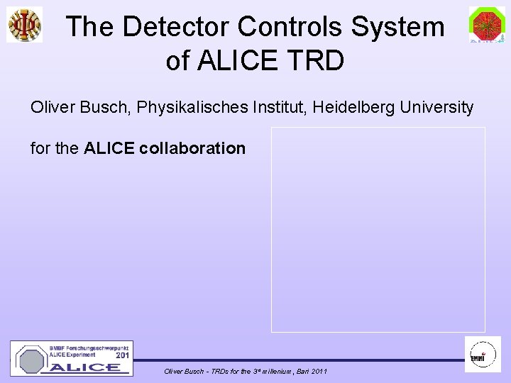The Detector Controls System of ALICE TRD Oliver