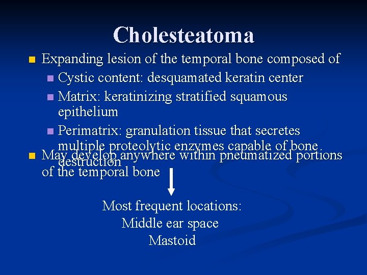 Cholesteatoma University of Texas Medical Branch Department of