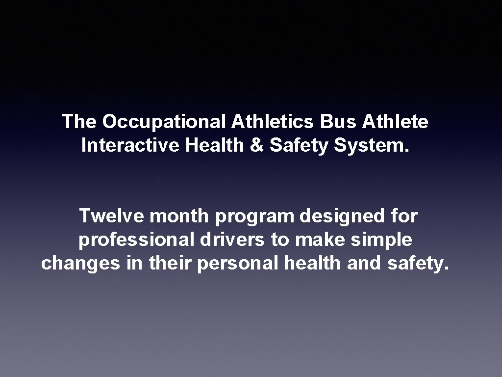 Bus Athlete System The Occupational Athletics Bus Athlete
