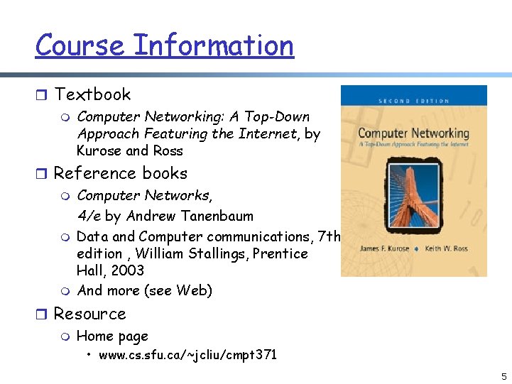 CMPT 371 Data Communications and Networking Fall 2004