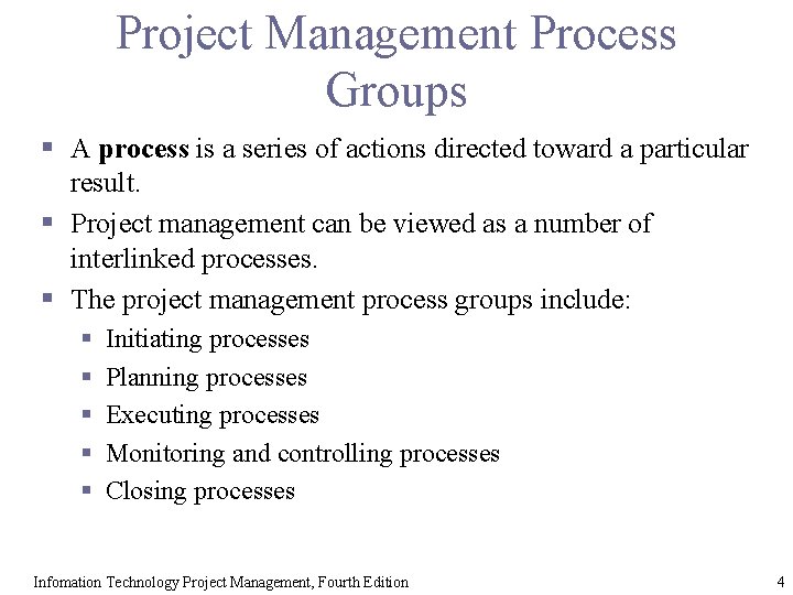 Chapter 3 The Project Management Process Groups A