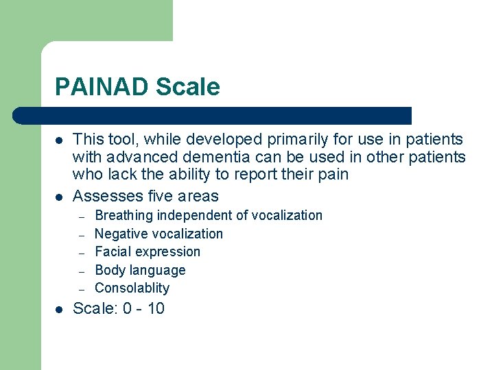 Pain Management and Documentation What When Where Pain