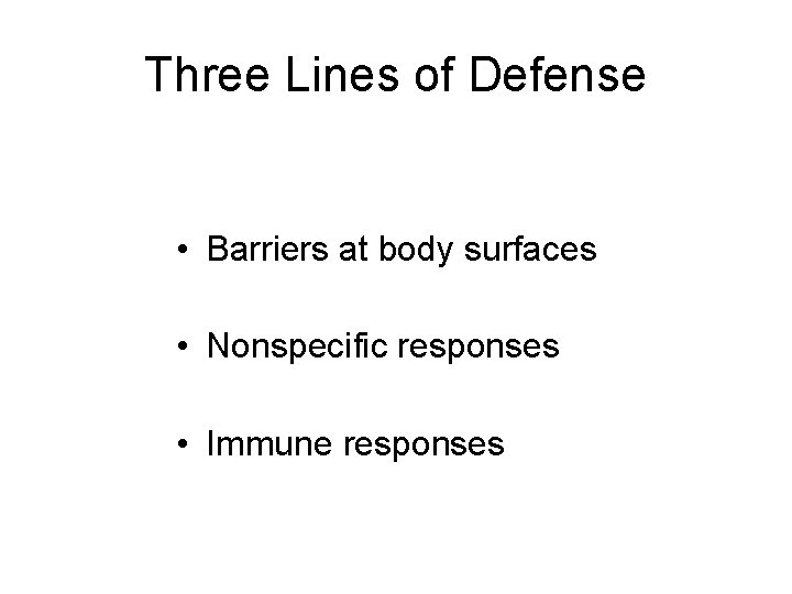 Three Lines of Defense Barriers at body surfaces