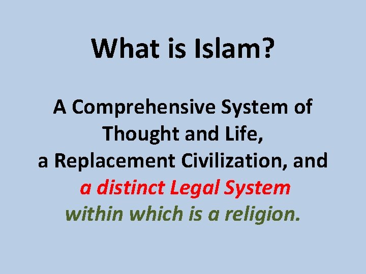 What is Islam A Comprehensive System of Thought