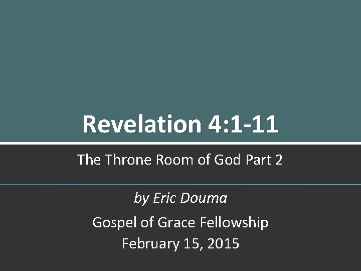 Revelation 4 1 11 The Throne Room of
