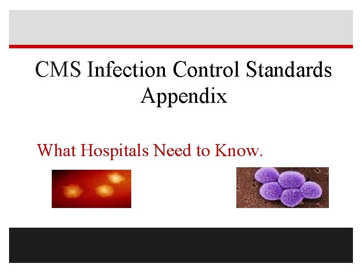 CMS Infection Control Standards Appendix Hospitals Need to