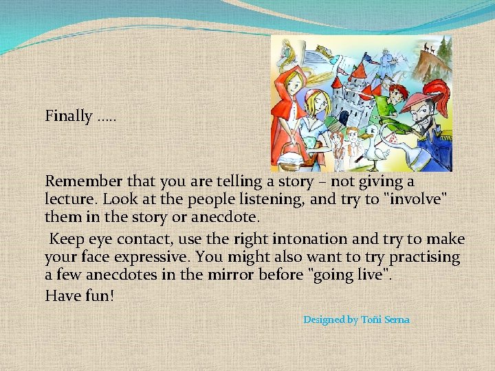 TELLING A STORY HOW TO IMPROVE YOUR WRITING