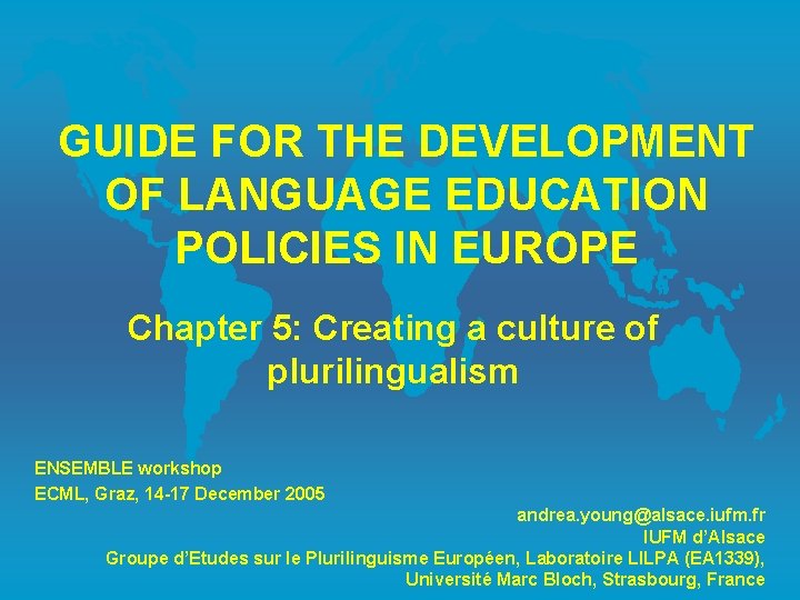 GUIDE FOR THE DEVELOPMENT OF LANGUAGE EDUCATION POLICIES