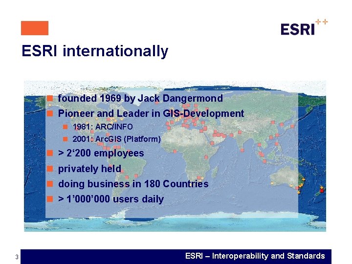 ESRI Interoperability and Standards Workshop Standards in Action