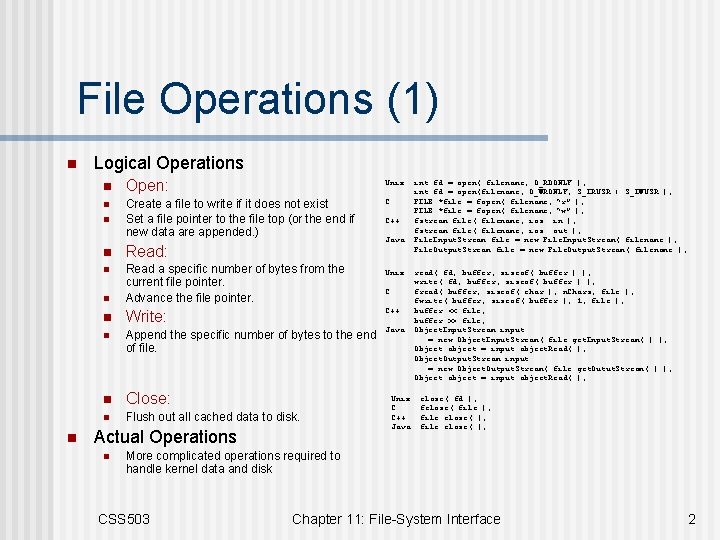 Chapter 11 FileSystem Interface CSS 503 Systems Programming