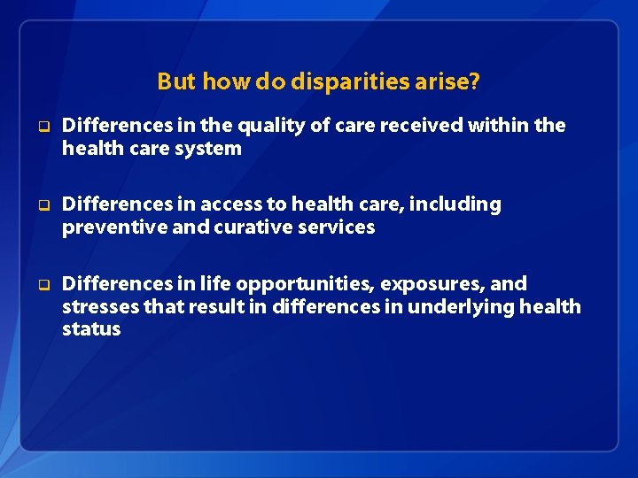 Social Determinants of Health Disparities Moving the nation