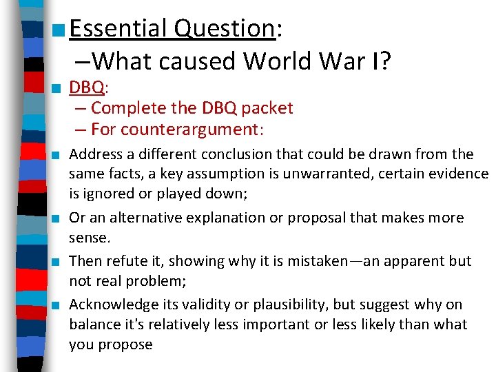From 1914 to 1919 World War I erupted