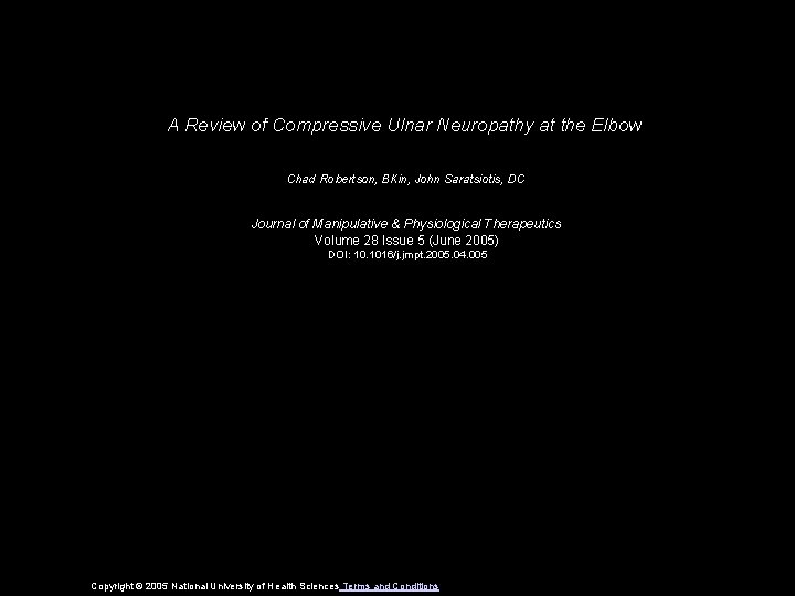 A Review of Compressive Ulnar Neuropathy at the