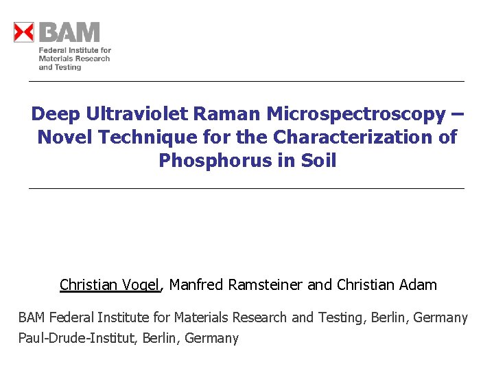 Deep Ultraviolet Raman Microspectroscopy Novel Technique for the