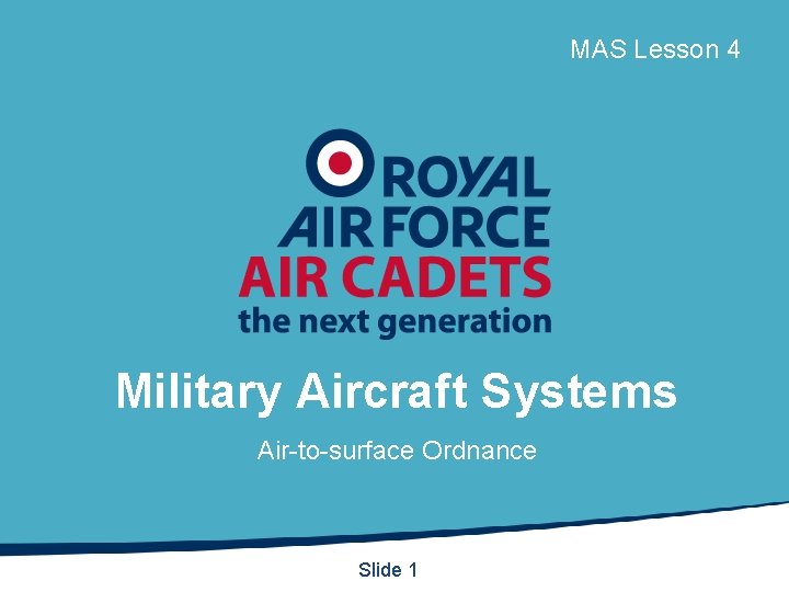 MAS Lesson 4 Military Aircraft Systems Airtosurface Ordnance