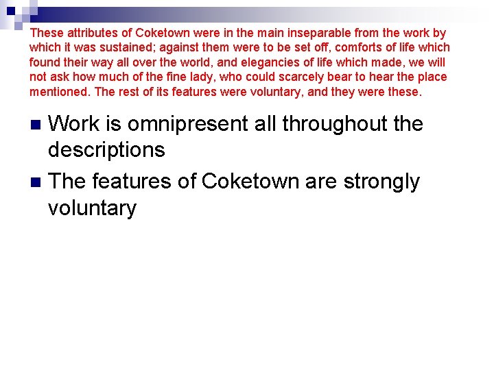 A TOWN OF RED BRICK ANALYSIS It was