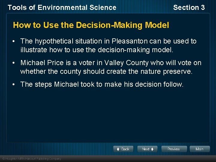 Tools of Environmental Science Section 3 Making Informed