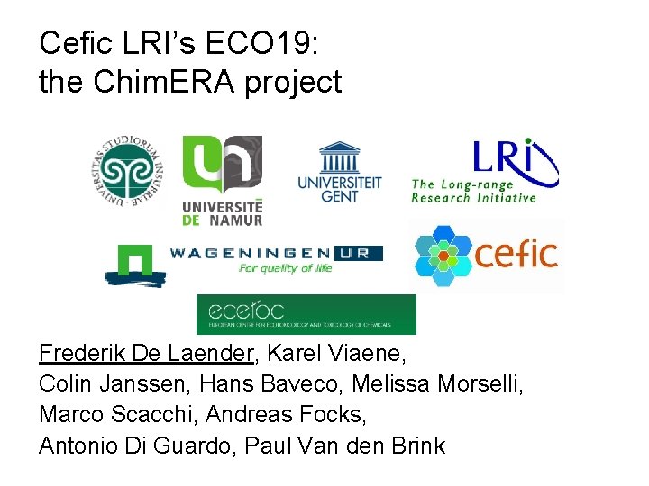 Cefic LRIs ECO 19 the Chim ERA project