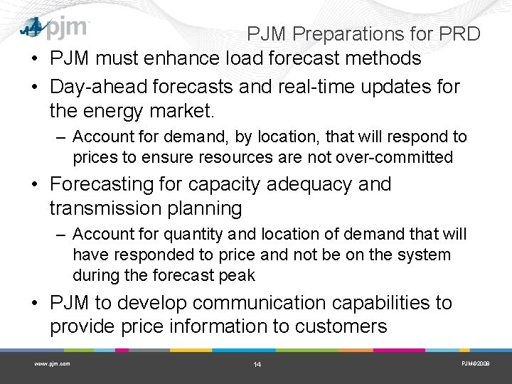 Demand Response in PJM 2009 NASUCA MidYear Meeting