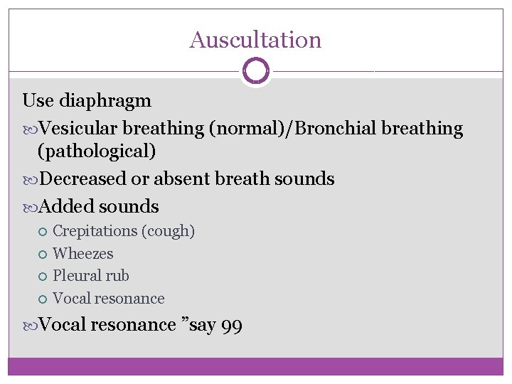 Examination of the respiratory system LEYLA SWAFE FY
