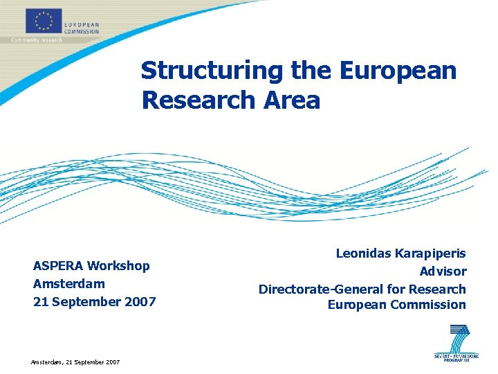 Structuring the European Research Area ASPERA Workshop Amsterdam