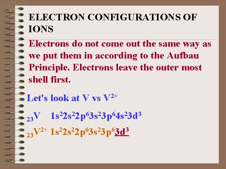 CHAPTER 8 ELECTRON CONFIGURATIONS AND PERIODICITY I Why