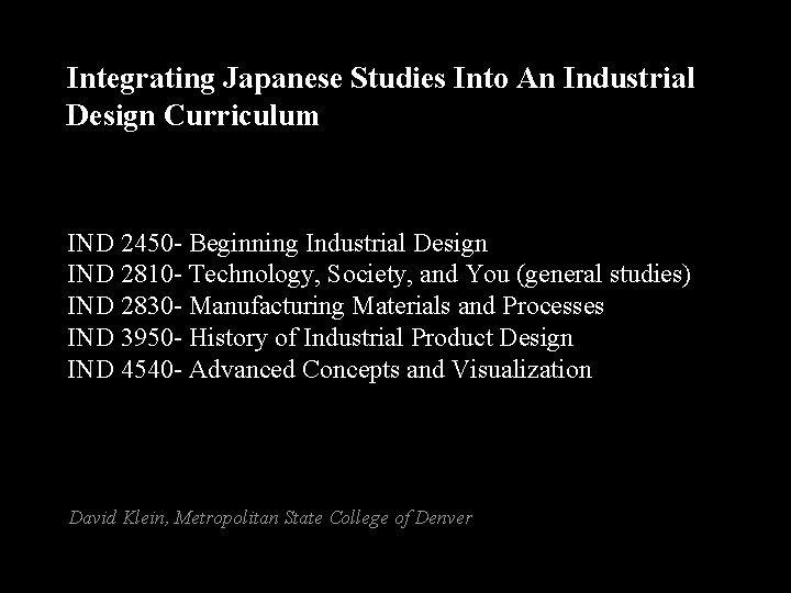 Integrating Japanese Studies Into An Industrial Design Curriculum