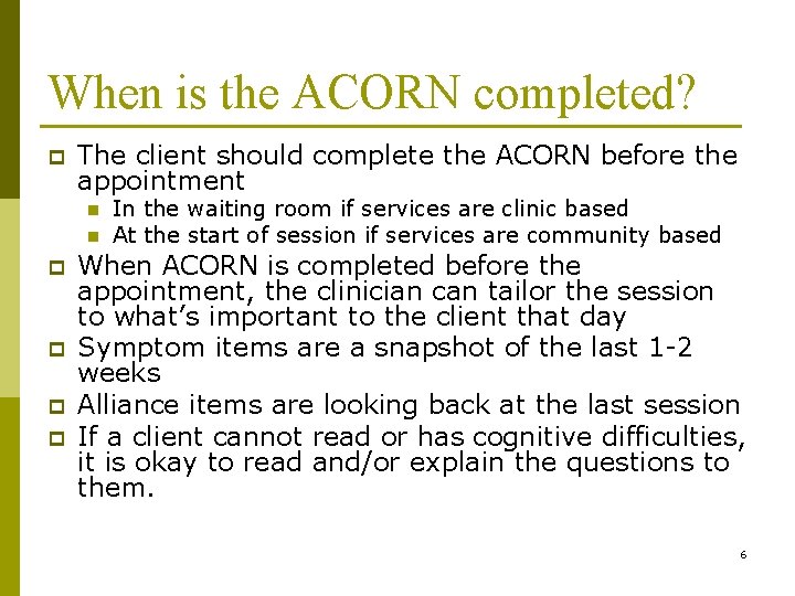 A Collaborative Outcomes Resource Network ACORN What it