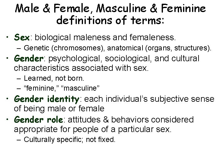 Chapter 3 Gender Issues Male Female Masculine Feminine