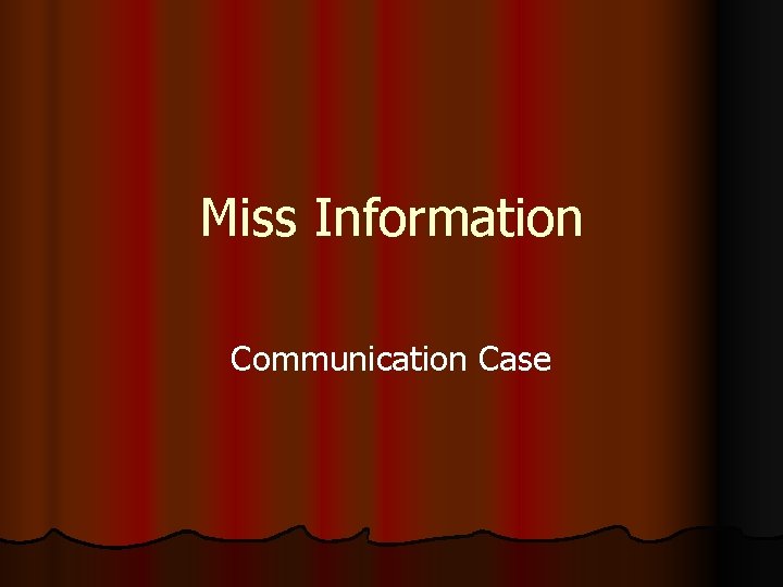 Miss Information Communication Case Presentation l 87 yearold
