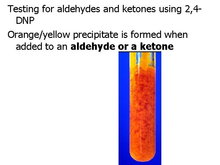Testing for carbonyl compounds Carbonyl videos Demo test