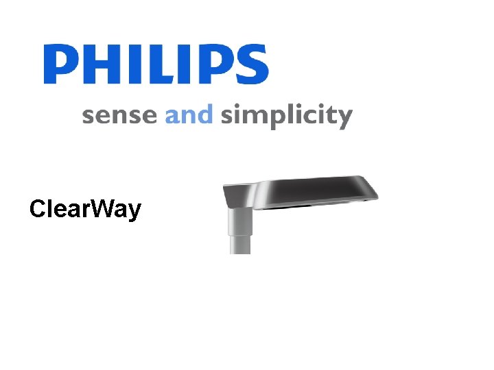 Clear Way Clear Way ECONOMICAL ROAD LED LUMINAIRE