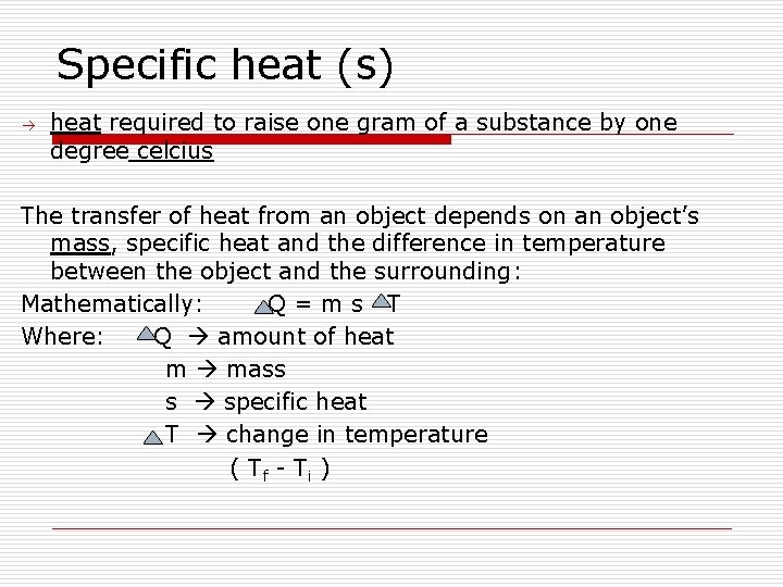 How heat Is Measured Some specific heat capacity