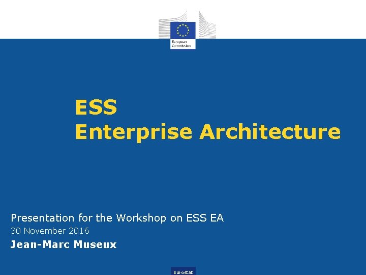ESS Enterprise Architecture Presentation for the Workshop on