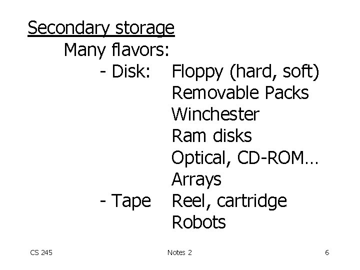 CS 245 Database System Principles Notes 02 Hardware