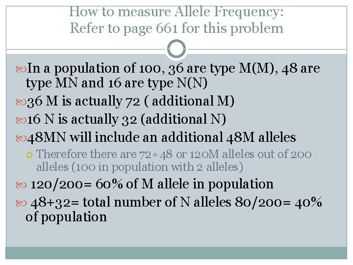 The Genetic Analysis of Populations and How They