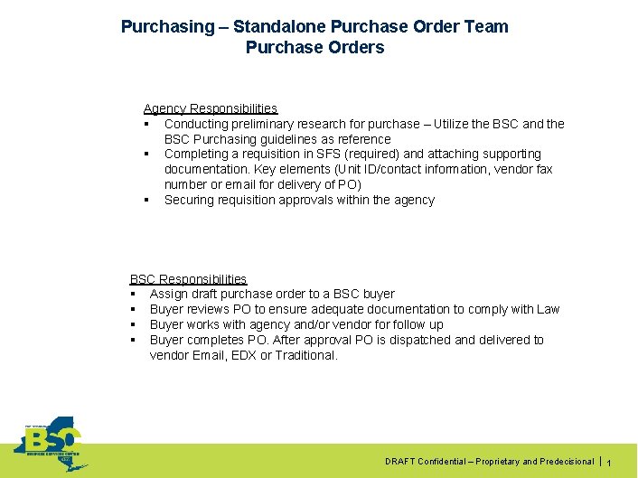 Purchasing with the BSC Purchasing Standalone Purchase Order