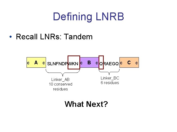 Characterization of protein folding determinants for LIN12NotchRepeats LNRs