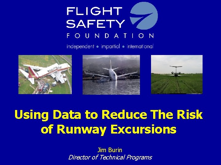 Using Data to Reduce The Risk of Runway